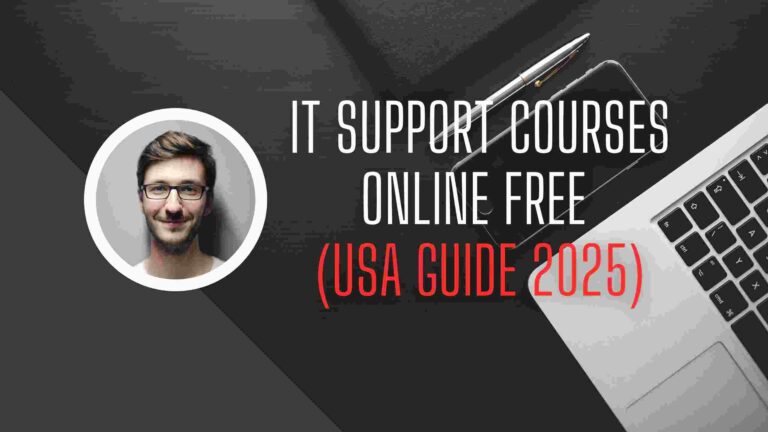 IT Support Courses Online Free (USA Guide 2025) | Saizul Amin